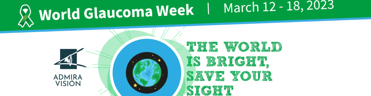 Semana Mundial Del Glaucoma 2023 Campaña Salud Visual